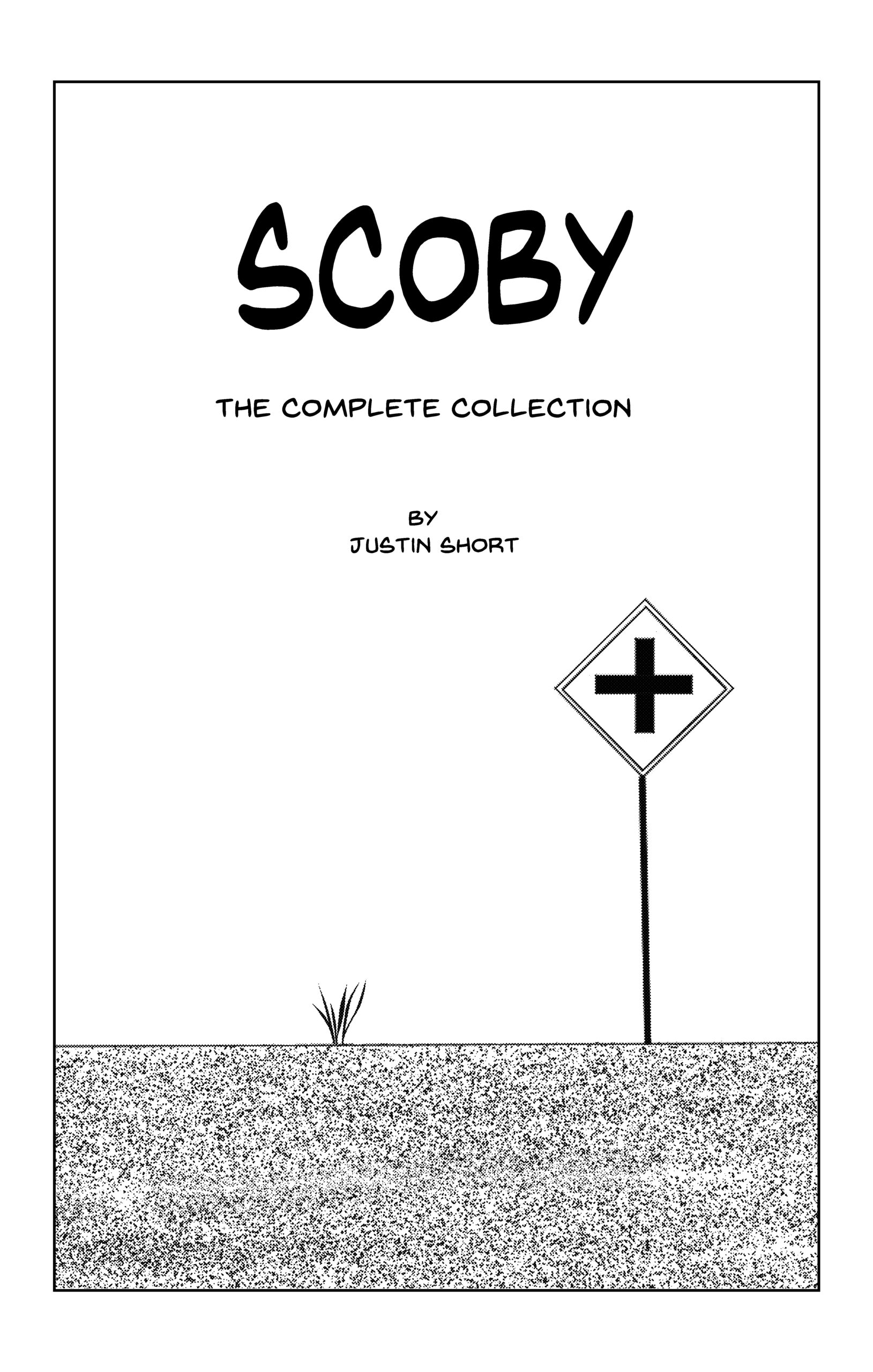 Scoby: The Complete Collection - Justin Short